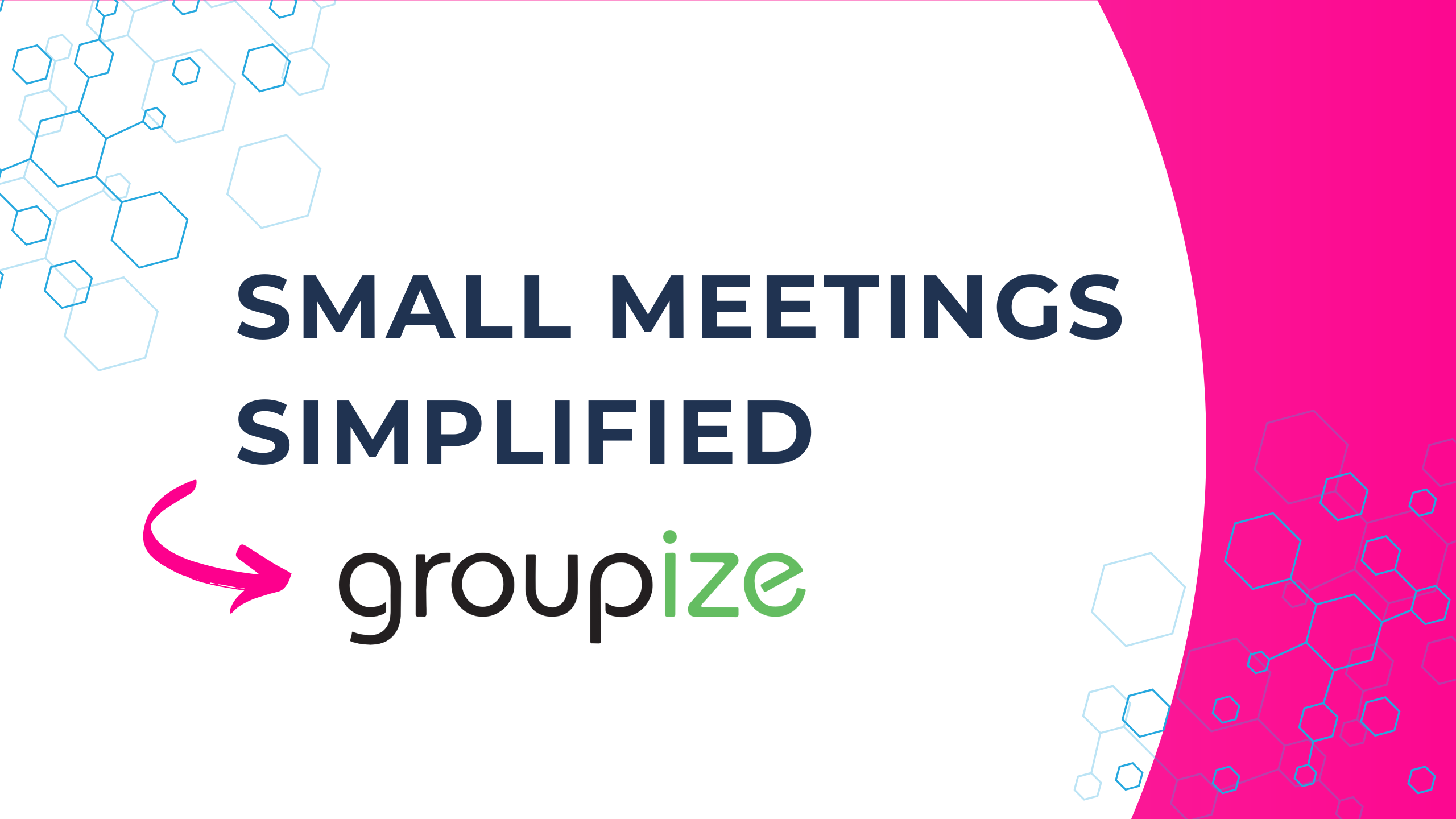 Small Meetings Simplified | Groupize